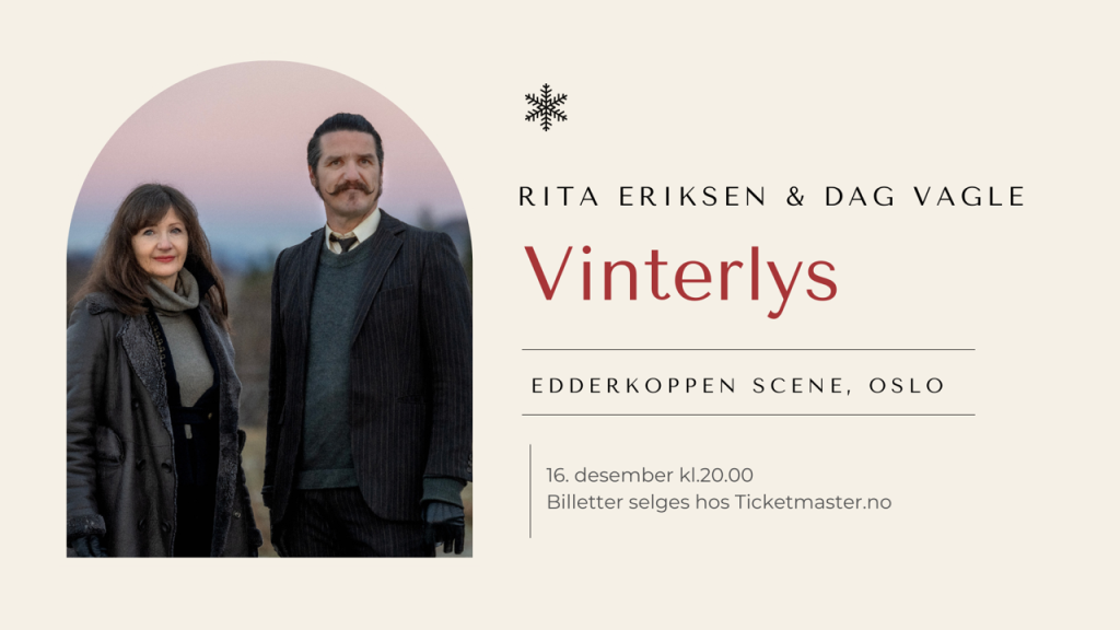 VINTERLYS med RITA ERIKSEN OG DAG VAGLE - Edderkoppen Scene